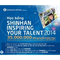 SHINHAN BANK VIETNAM 'S SCHOLARSHIP - "INSPIRING YOUR TALENT 2014 ...